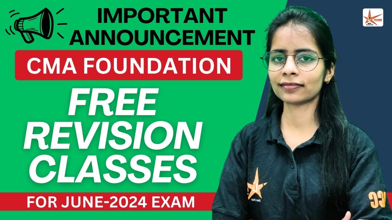 Free Revision Classes For CMA Foundation June-24 Exam || CMA Classes ...