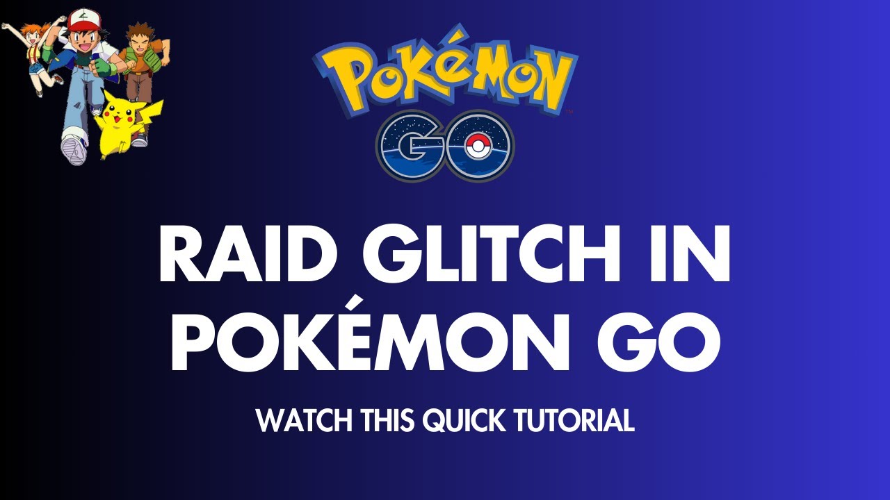 How to Fix Raid Glitch in Pokémon Go 2024 | Pokémon Go Raid Glitch - YouTube