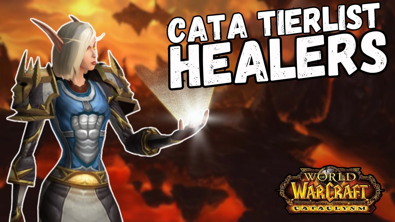 Ranking WOW Cataclysm Healers From Best to Worst - YouTube