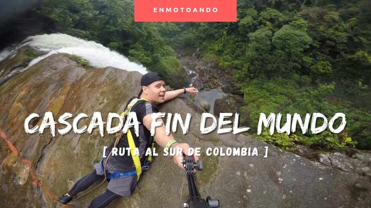 ¿Como llegar a la Cascada Fin del Mundo? | Mocoa - Putumayo | Ruta 45 ...