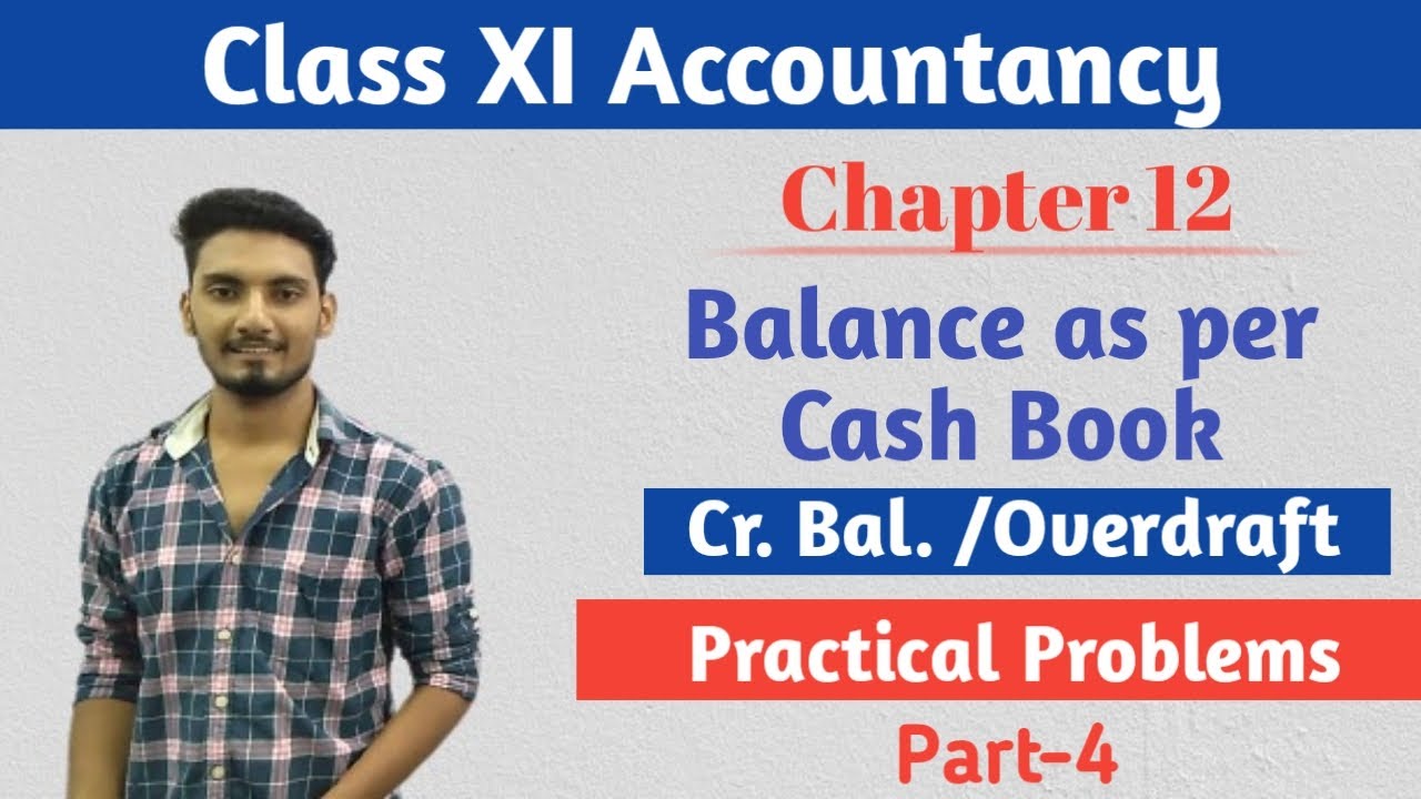 Overdraft balance as per cash book | Credit Balance | unfavorable ...