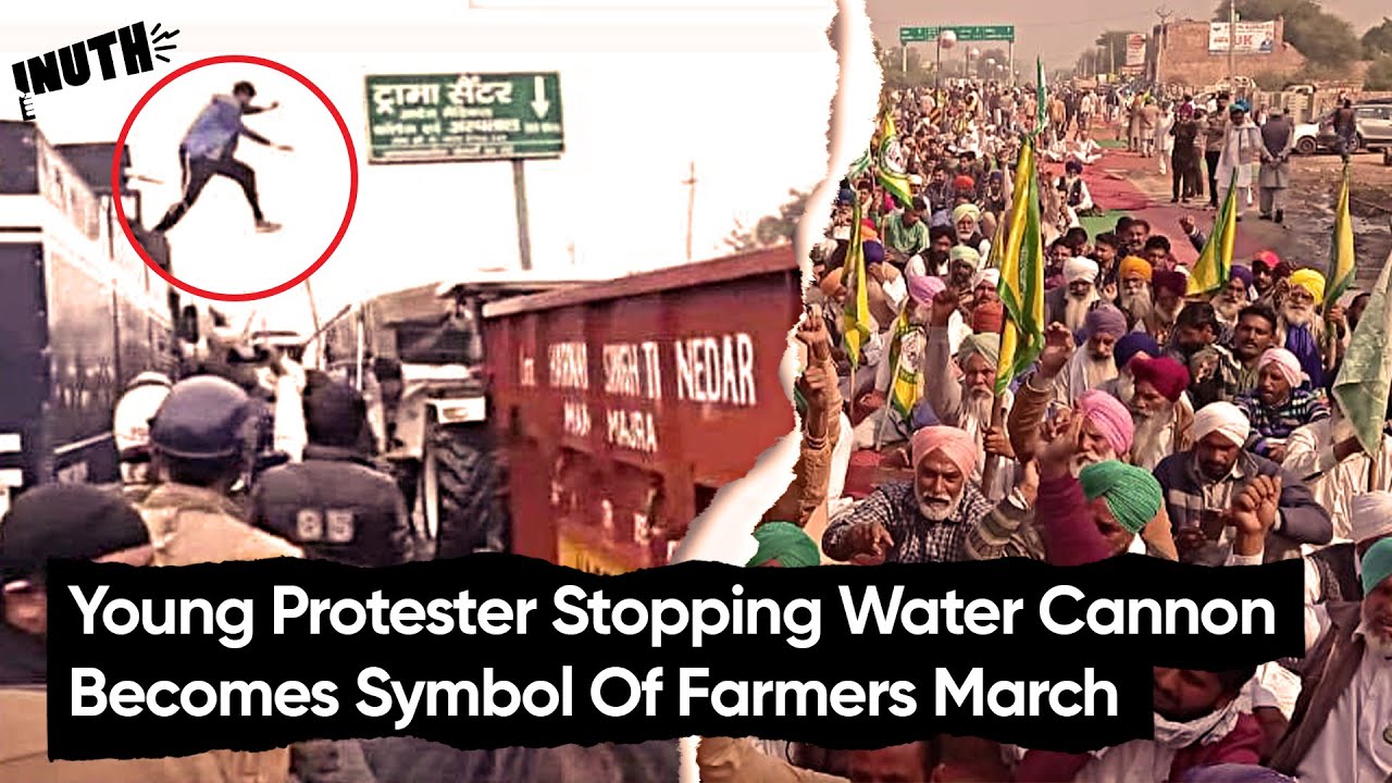 Young Protester Stopping Water Cannon Becomes Symbol Of Farmers March ...