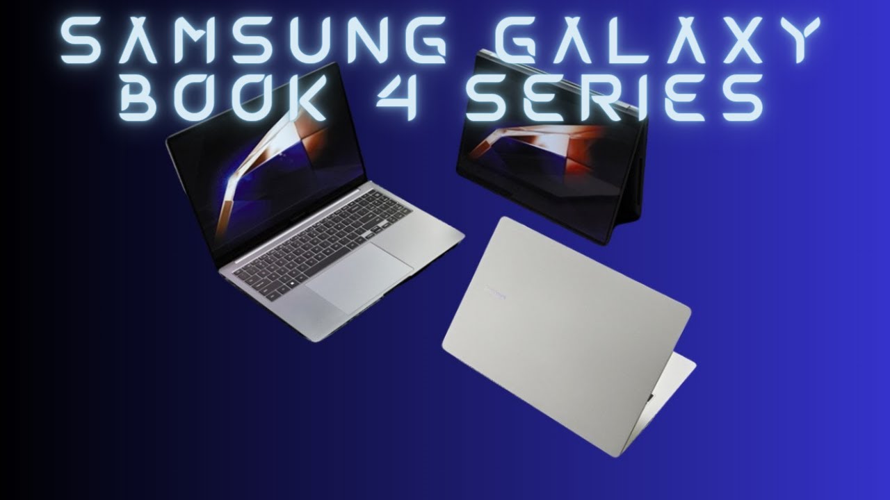 Samsung Galaxy book 4 series overview - YouTube