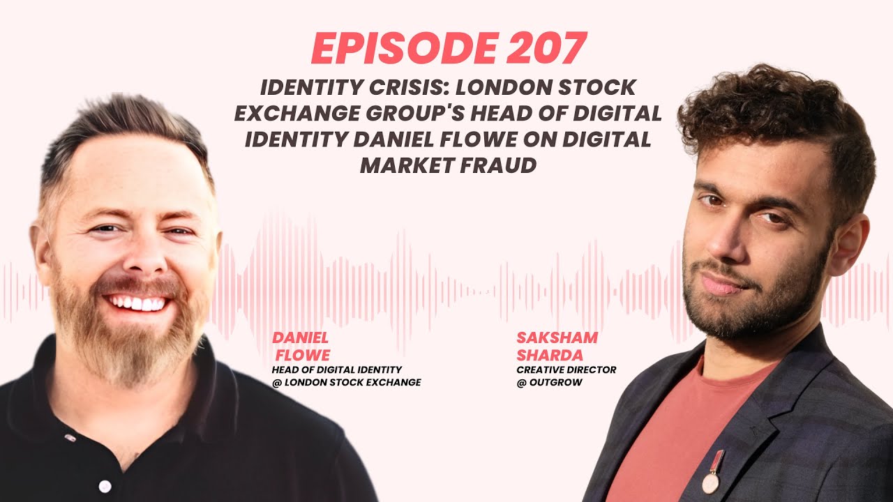 Identity Crisis: London Stock Exchange Head of Digital Identity Daniel ...