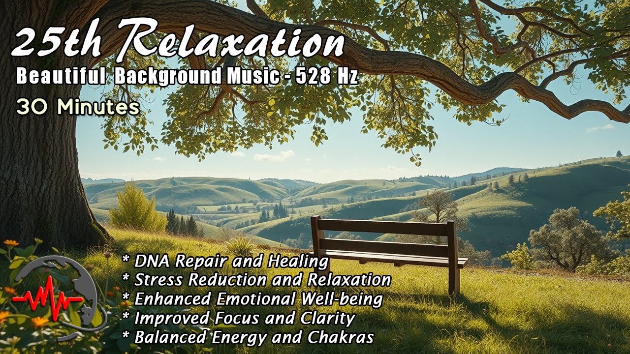 528 Hz Background Music - Stress Reduction and Relaxation - DNA Repair ...