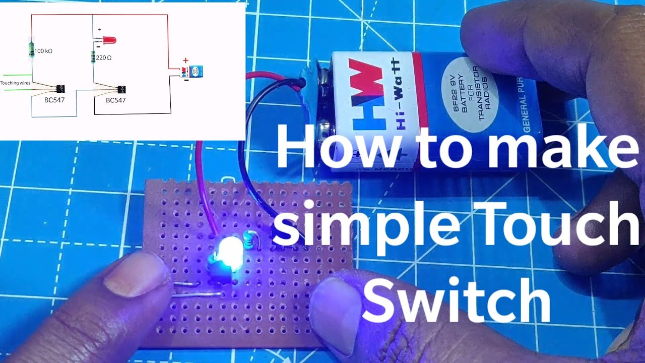 How to make a Touch Switch using the transistor BC547 - YouTube