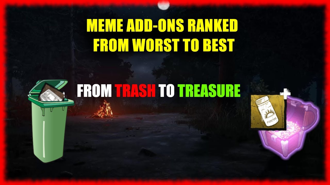 Dead By Daylight Meme Add-ons Ranked From Worst To BEST - YouTube