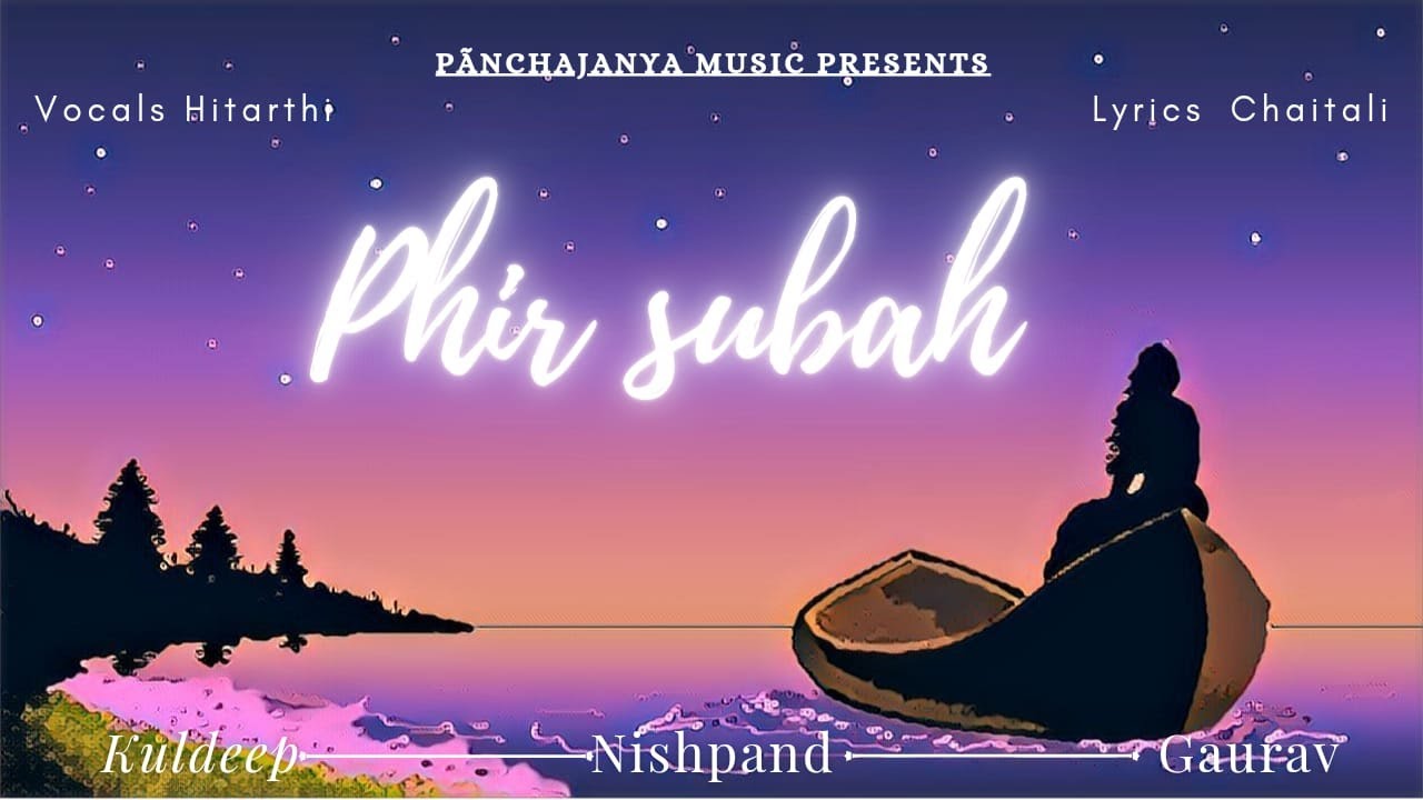 Phir Subah Song | Lyrical | Pãnchajanya Music - YouTube