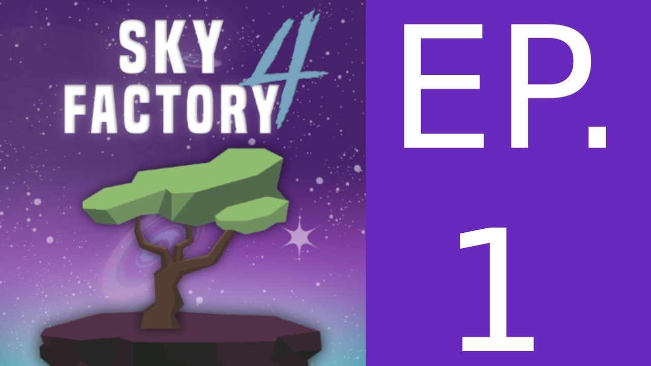 Sky Factory 4 Ep.1 | The Beginning - YouTube
