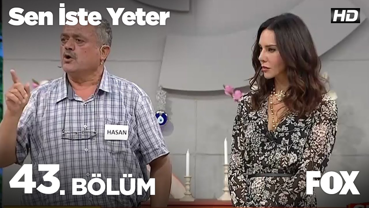Sen iste Yeter 43. Bölüm - YouTube