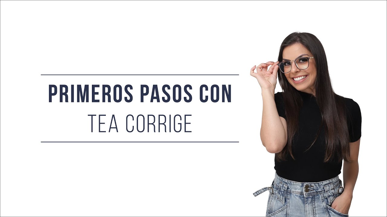 Primeros pasos con TEA Corrige - YouTube