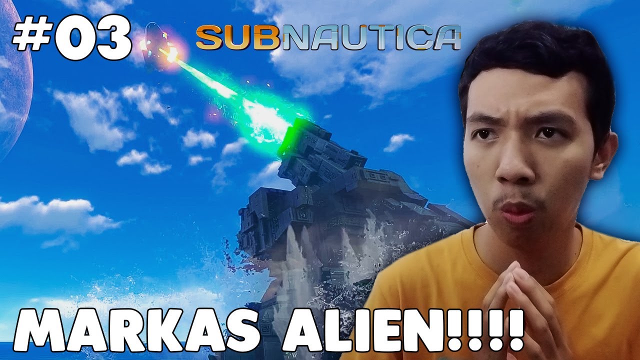 PERGI KE MARKAS ALIEN DAN KE PULAU TERSEMBUNYI - SUBNAUTICA - Indonesia ...