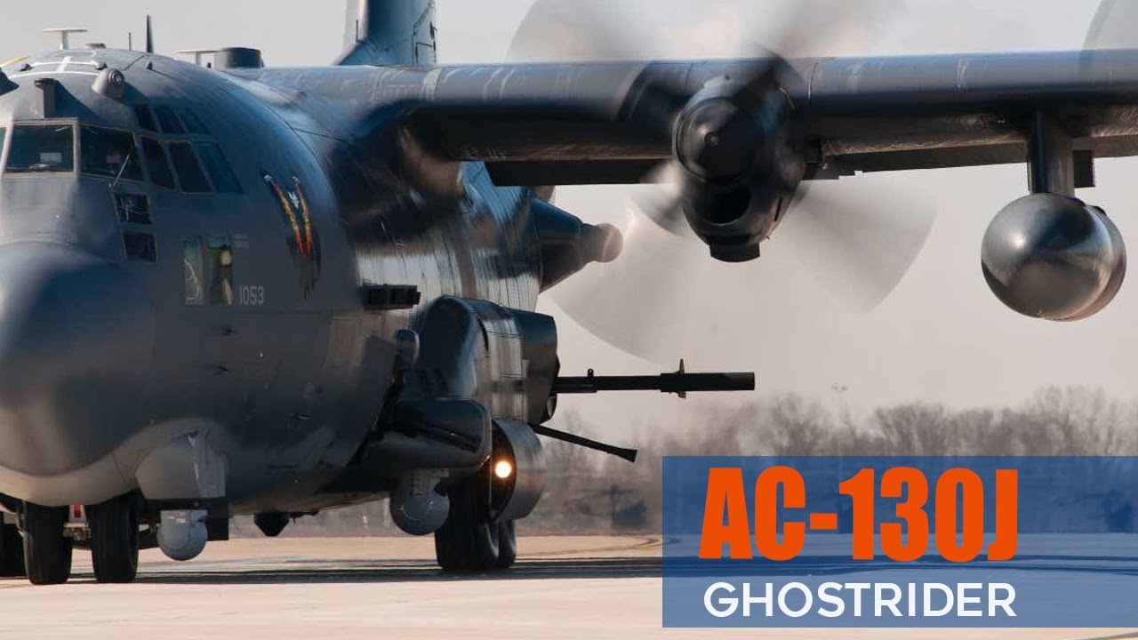 AC-130J Ghostrider: The Ultimate Battle Plane and Close-air Support ...