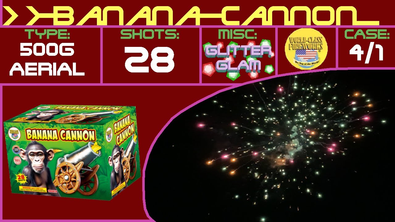 Banana Cannon 28's 500 Gram - World Class - YouTube