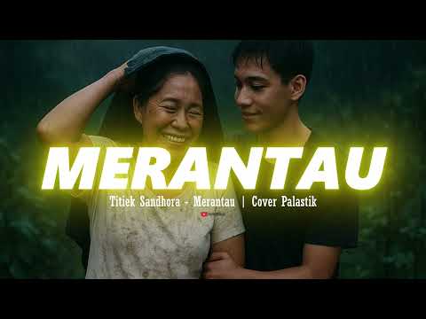Merantau - Titiek Sandhora | Cover Palastik