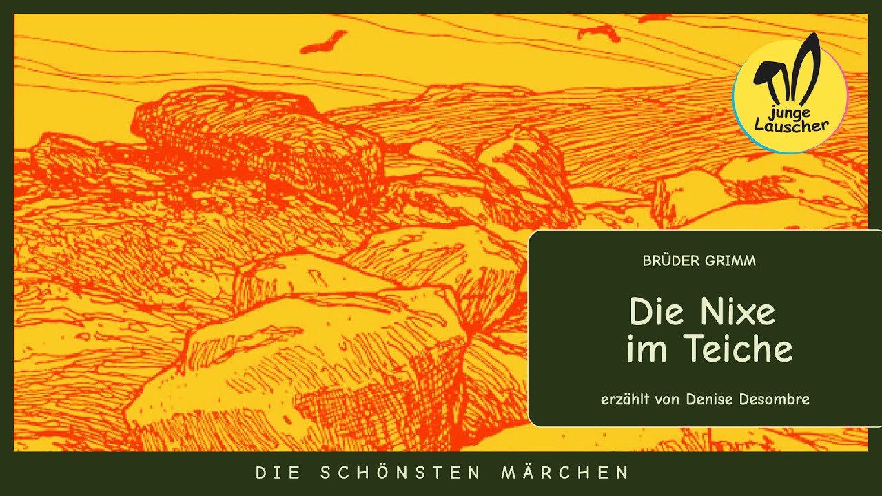 Die Nixe im Teiche (Die schönsten Märchen) - Brüder Grimm - YouTube