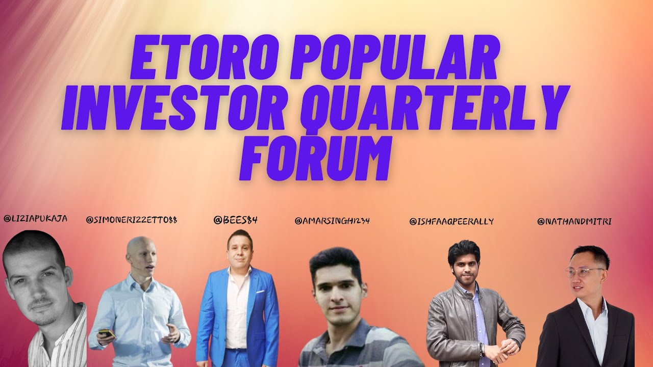 eToro Popular Investor Quarterly Forum - 4th Edition - YouTube