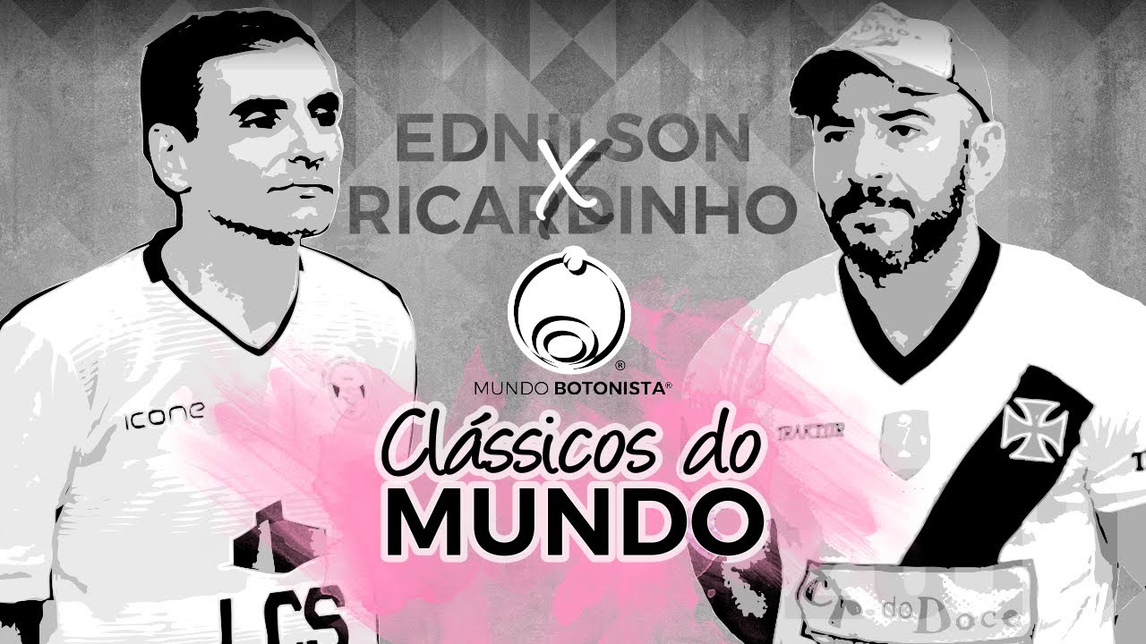 CLÁSSICOS DO MUNDO: Ednilson x Ricardinho - YouTube