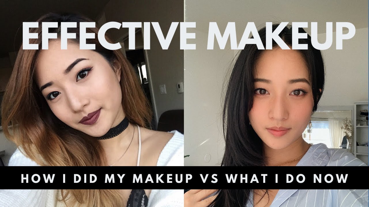 EFFECTIVE MAKEUP: how i did my makeup vs what i do now *very detailed ...