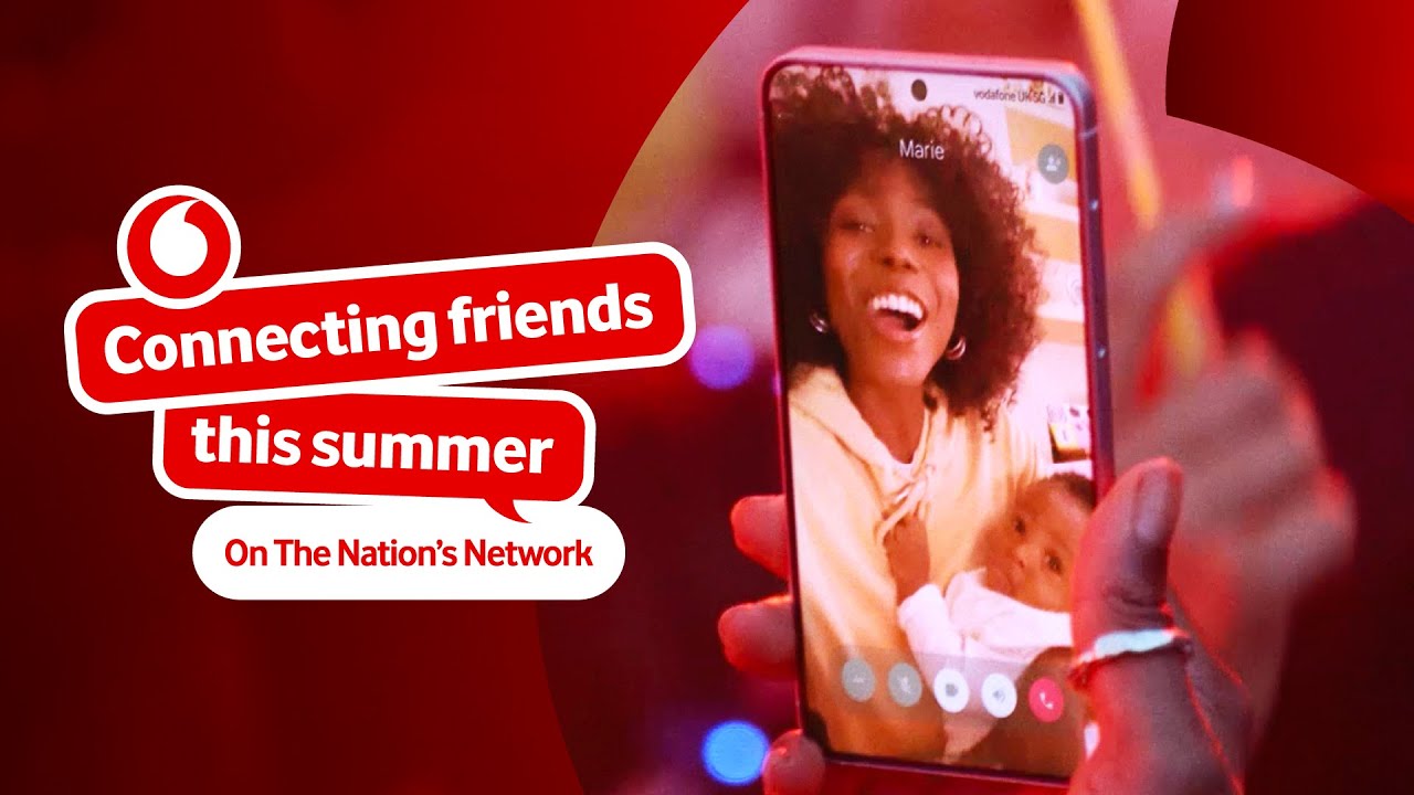 Connecting Friends This Summer | The Nation's Network | Vodafone UK ...