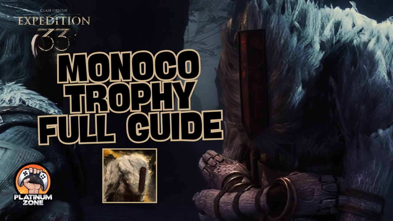Monoco Trophy Guide – Clair Obscur: Expedition 33 - YouTube