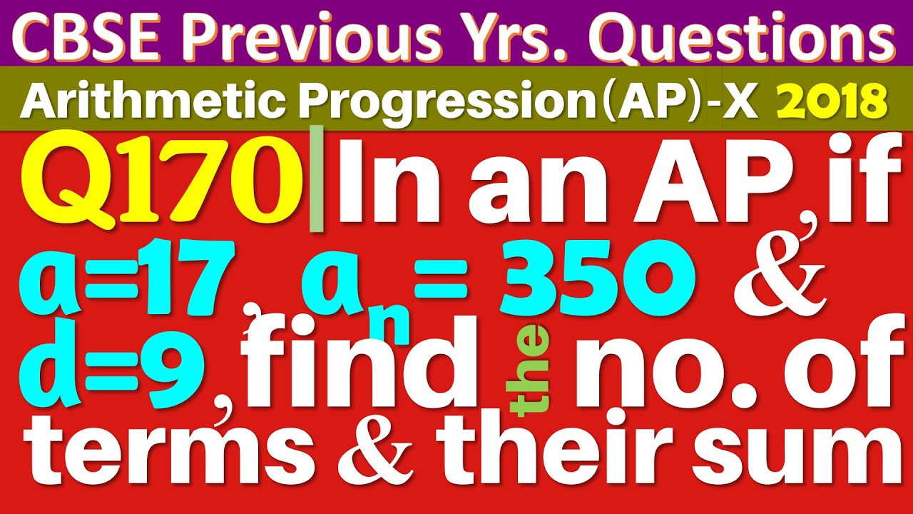 Q170 | The first and the last terms of an AP are 17 and 350 ...