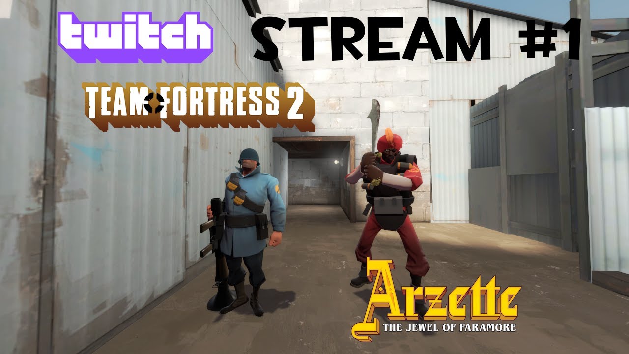 Twitch Stream Highlights #1 (TF2 and Arzette: The Jewel of Faramore ...