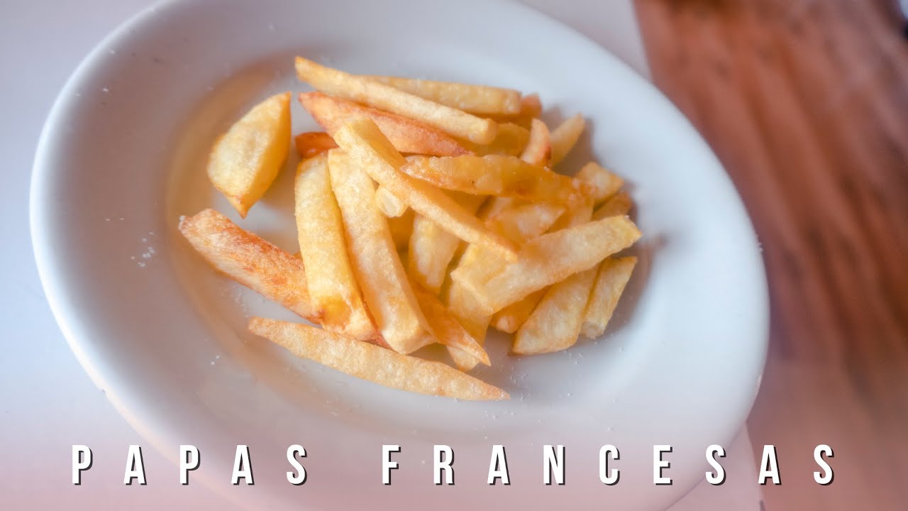 EL SECRETO DE UNAS PAPAS FRANCESAS CROCANTES - YouTube