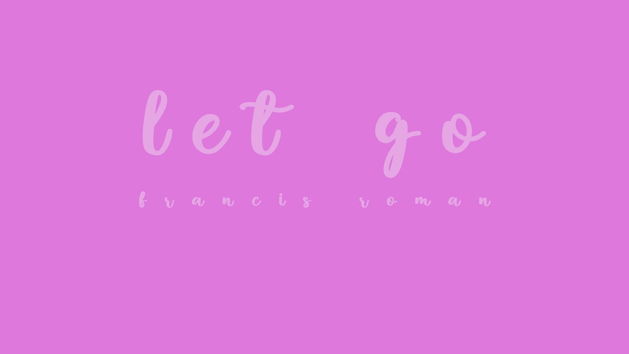 Francis Roman - Let Go (Remix) [Official Music Audio] - YouTube