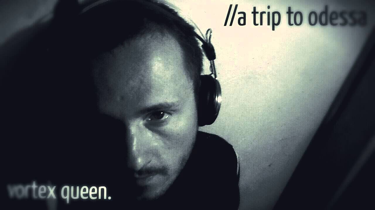 Vortex Queen - A trip to Odessa - YouTube