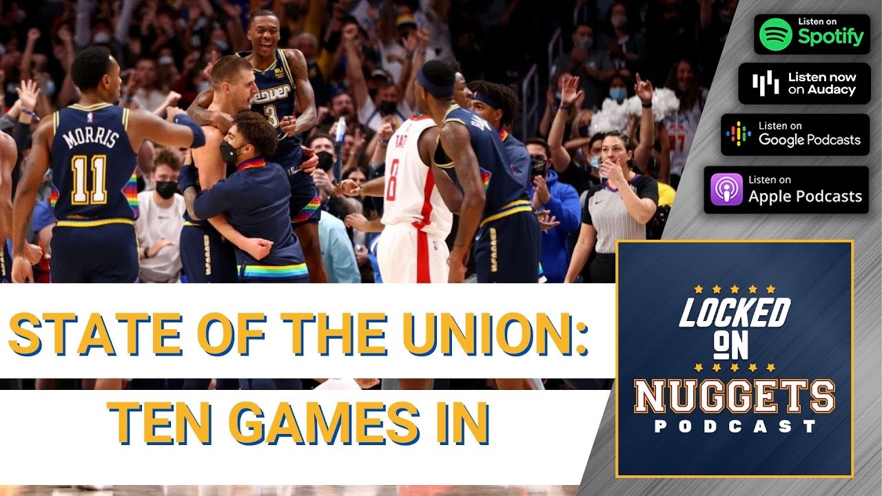 Denver Nuggets state of the union, 10 games in | Locked on Nuggets ...