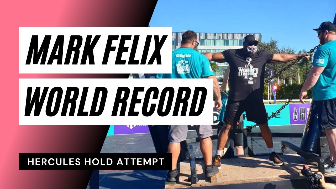 Strongman Mark Felix - World Record Hercules Hold?! - YouTube