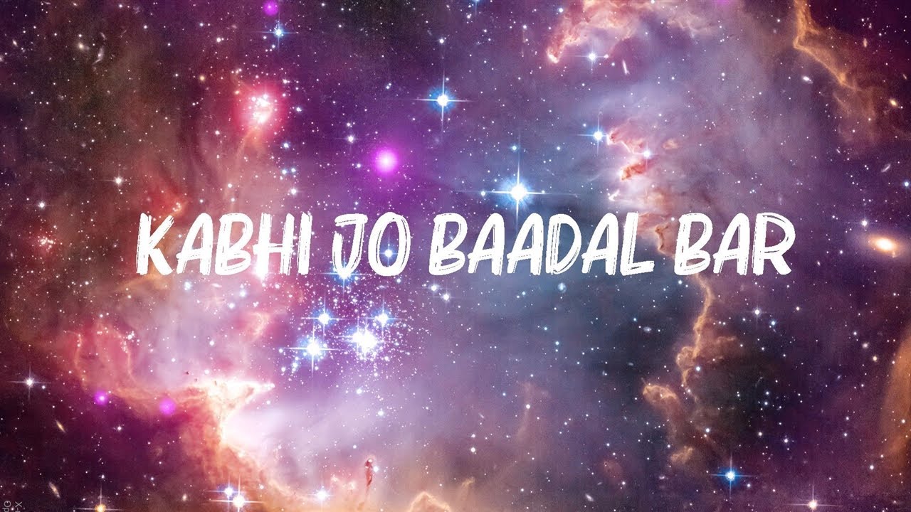 Arijit Singh - Kabhi Jo Baadal Barse ( Lyrics ) - YouTube
