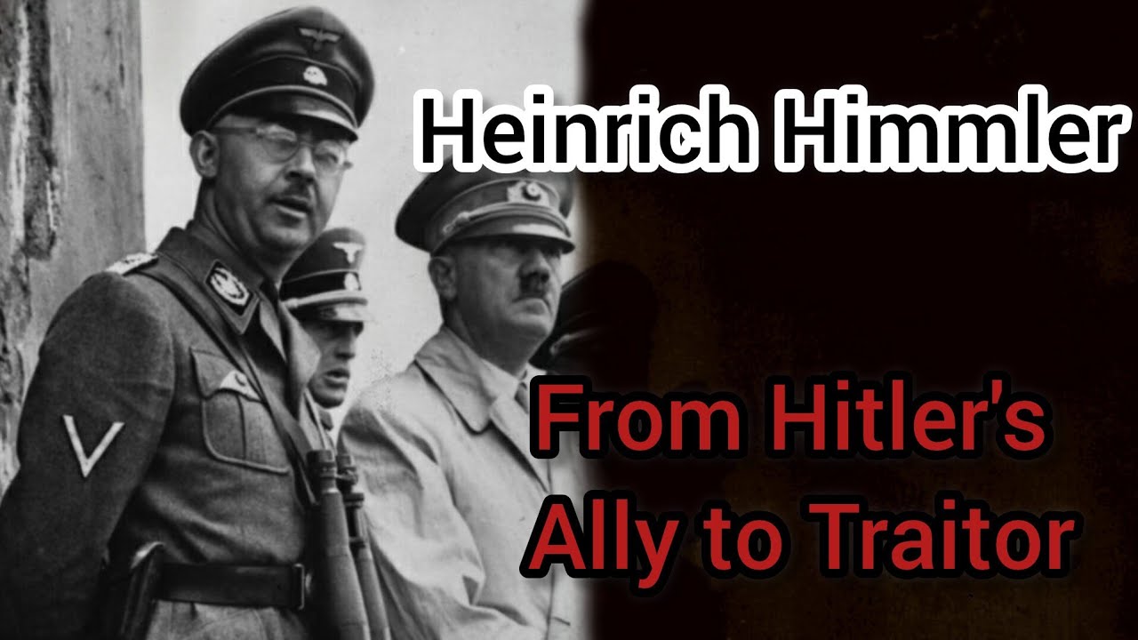 How Heinrich Himmler Betrayed Hitler and Met His Tragic End - YouTube