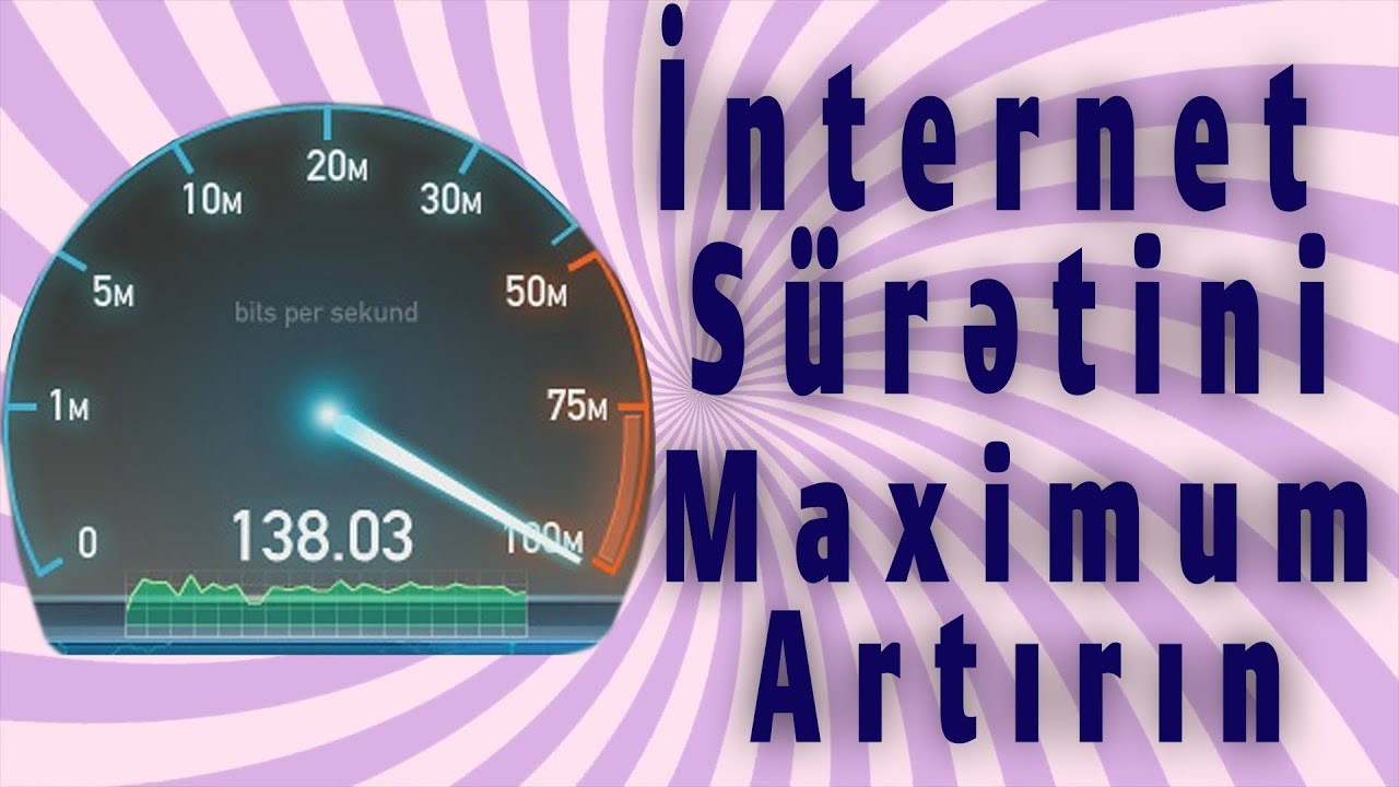 İnternetin Sürətini Necə Artırmaq Olar (Proqramlar Yükləmədən) - YouTube