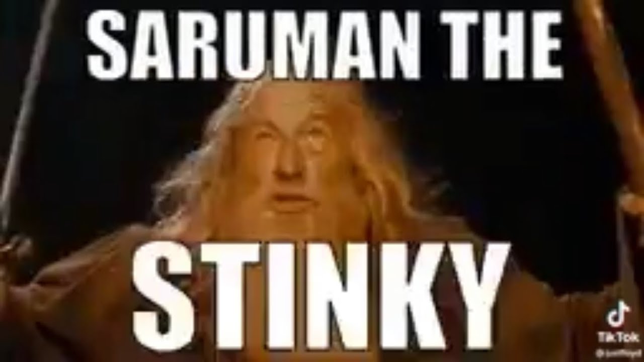 Saruman The Stinky - YouTube