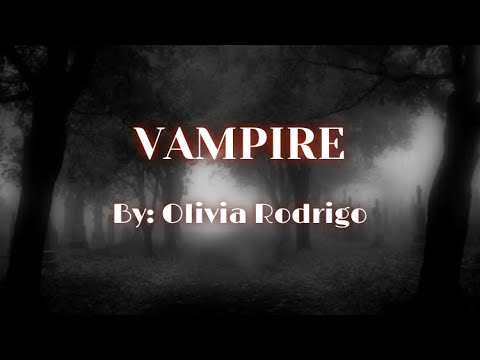 Olivia Rodrigo- Vampire (Clean Lyrics) ️🖤 - YouTube