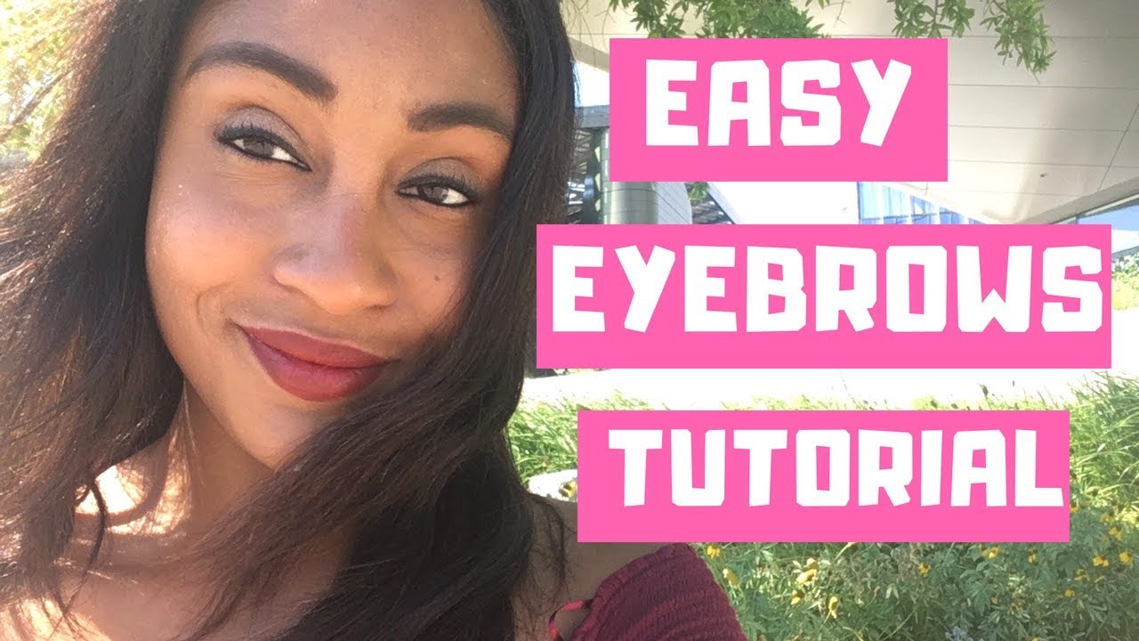 Easy Eyebrow Tutorial | Perfect Eyebrows - YouTube