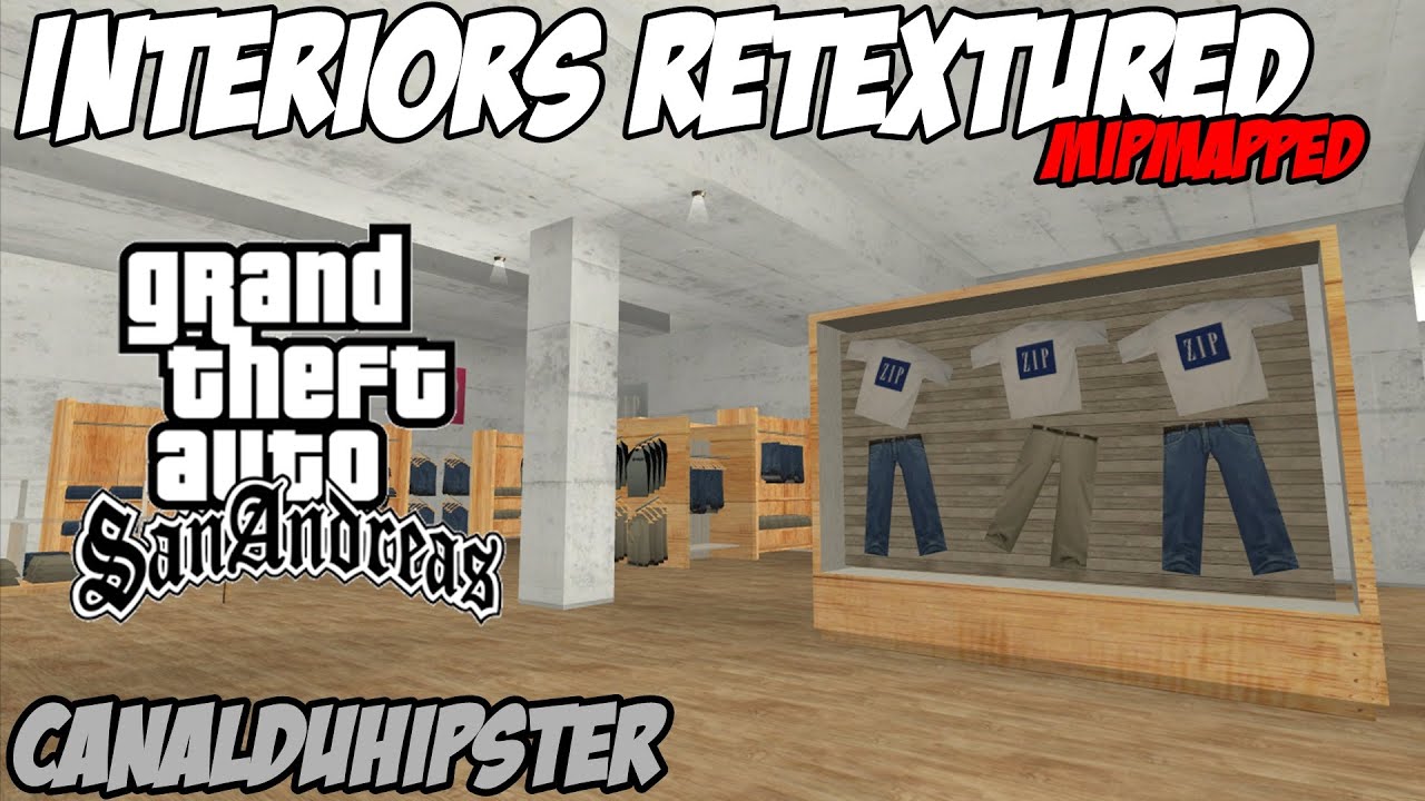 GTA:SA - "Interiors Retextured Mipmapped" - HD! - YouTube