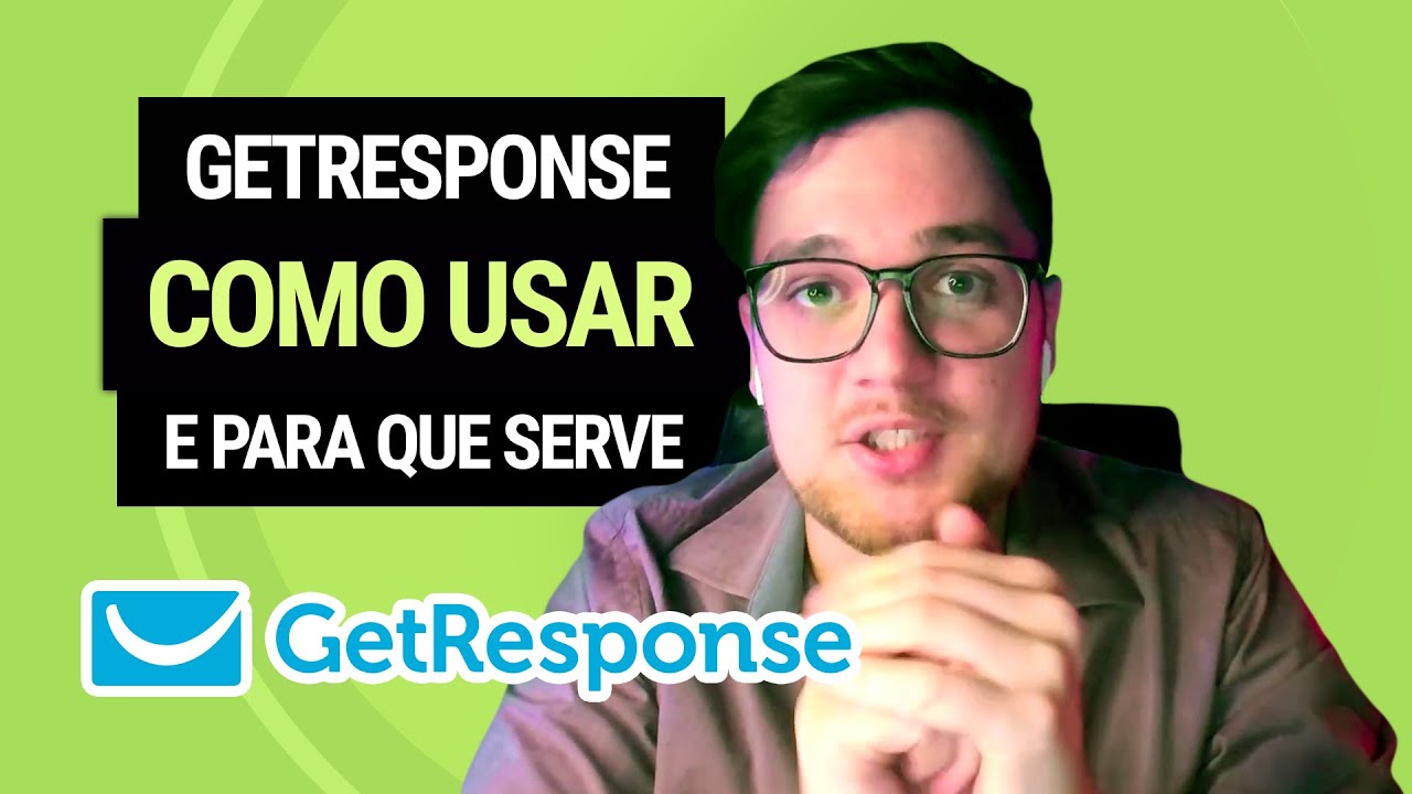 Tutorial GetResponse: Como Usar e Para Que Serve - YouTube