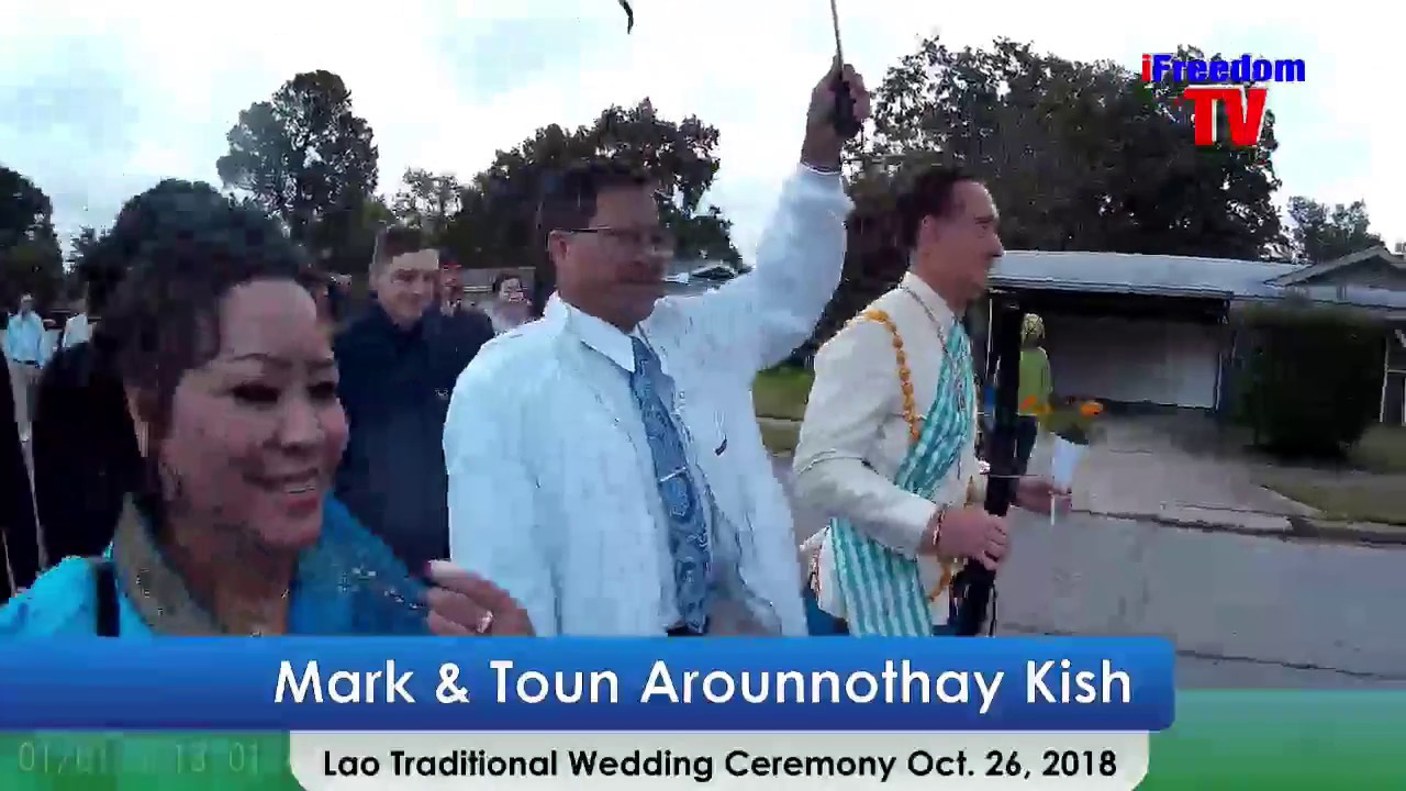 Mark & Toun Arounnothay Kish. Lao Traditional Wedding Ceremony Oct. 26 ...