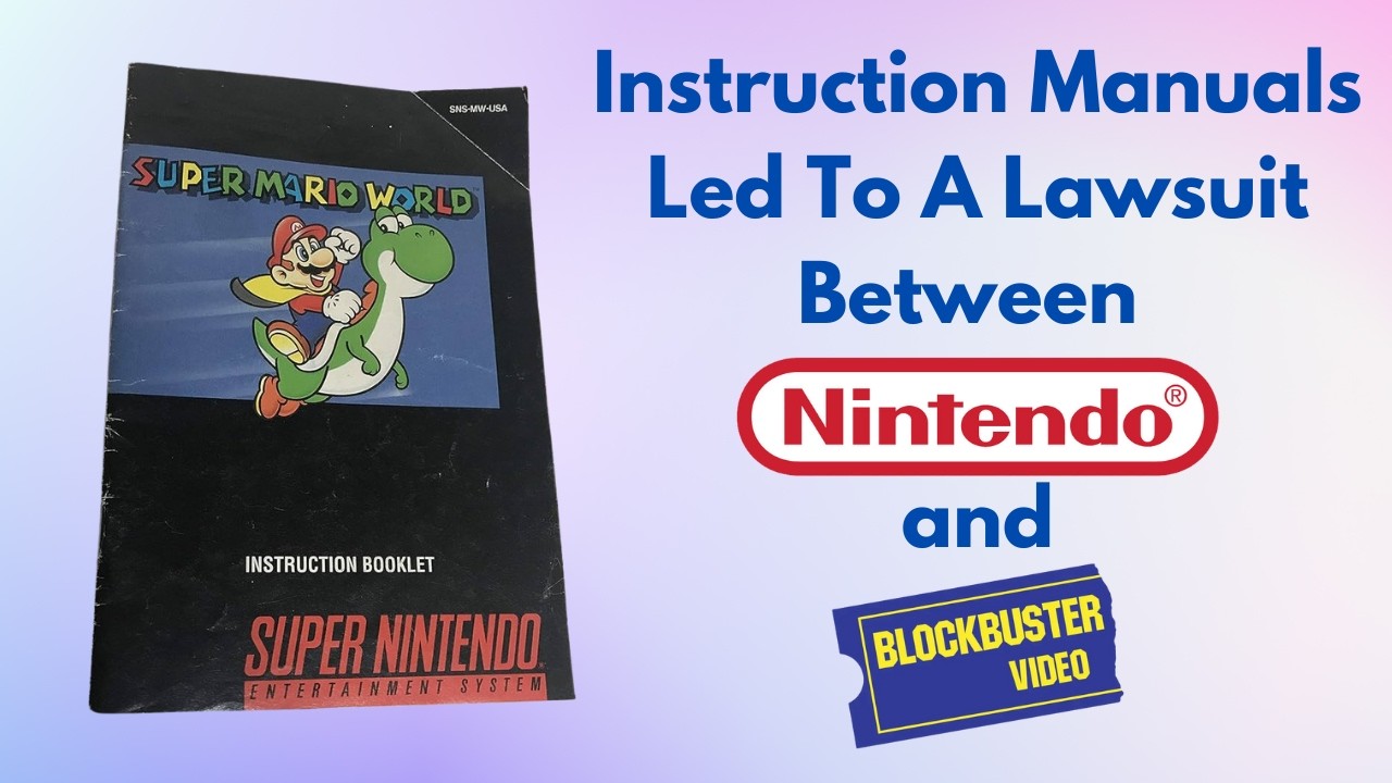 Nintendo vs. Blockbuster: The Strange Battle Over Instruction Manuals ...