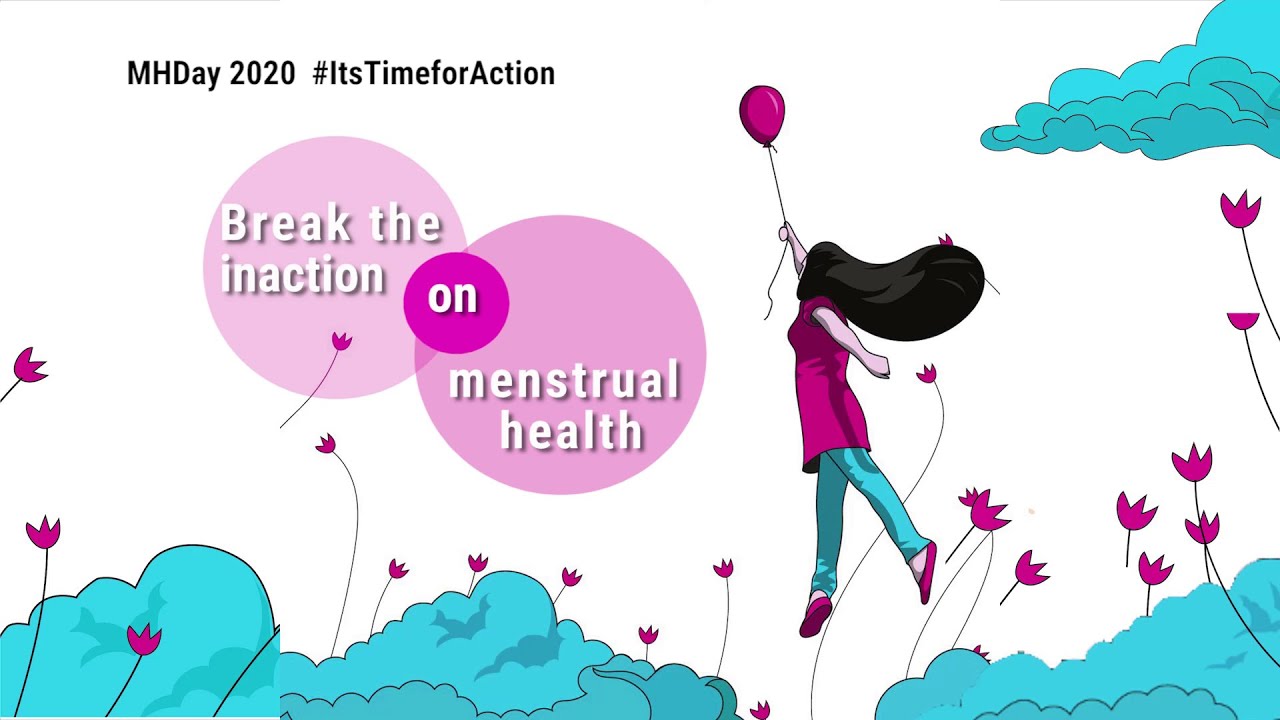 MHM Day 2020 | Break the inaction on menstrual health - YouTube