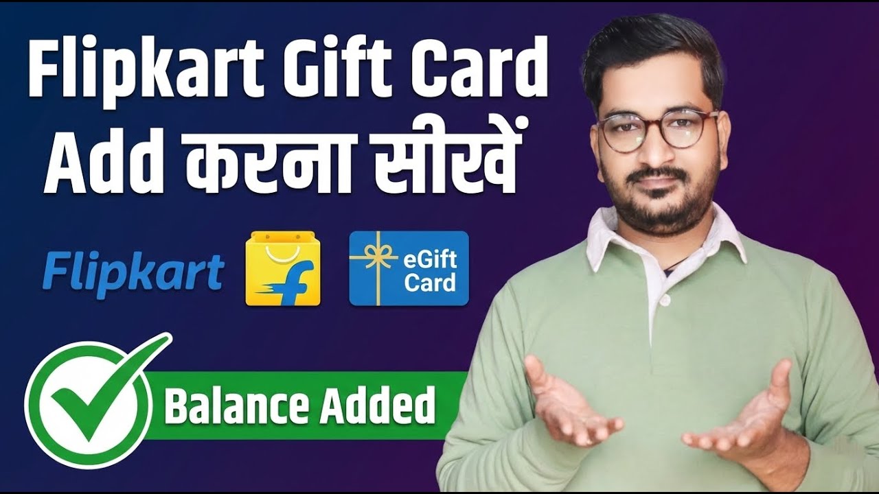 How to Add Flipkart Gift Card to Flipkart Account? | Process For Adding ...