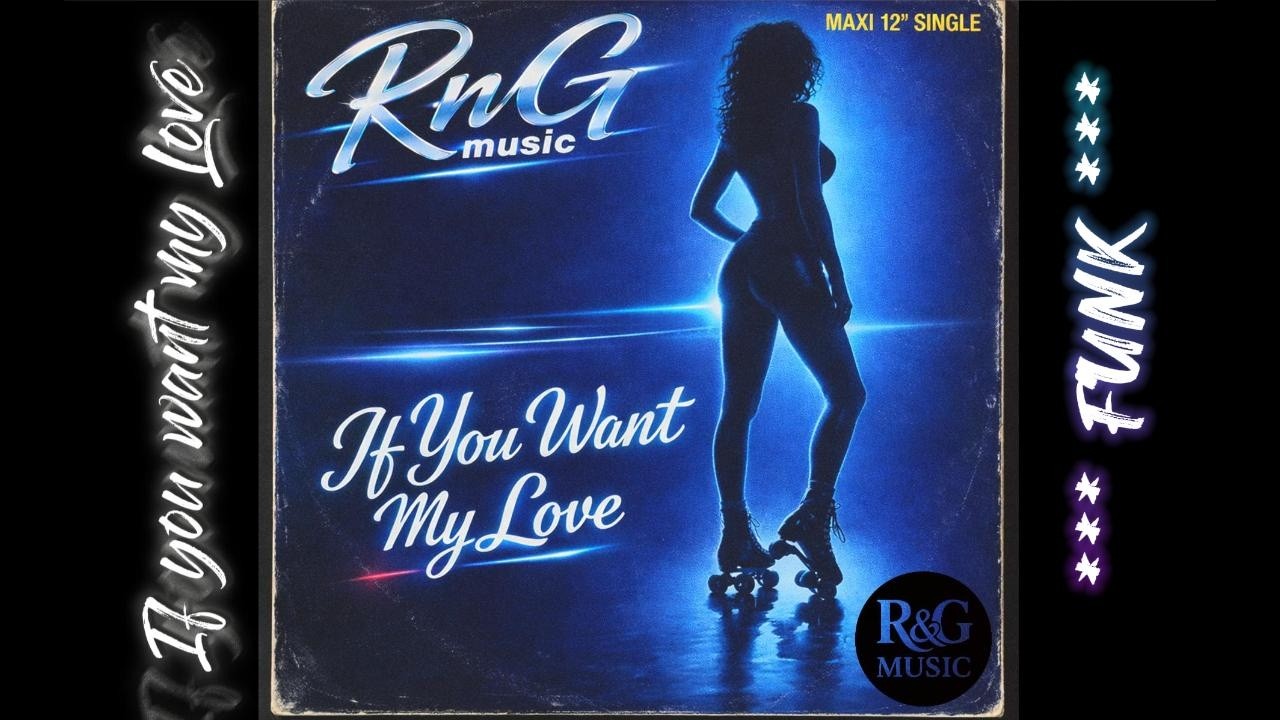 RnGMusic - If You Want My Love - (Modern Funk) #Funk #RnGMusic # ...