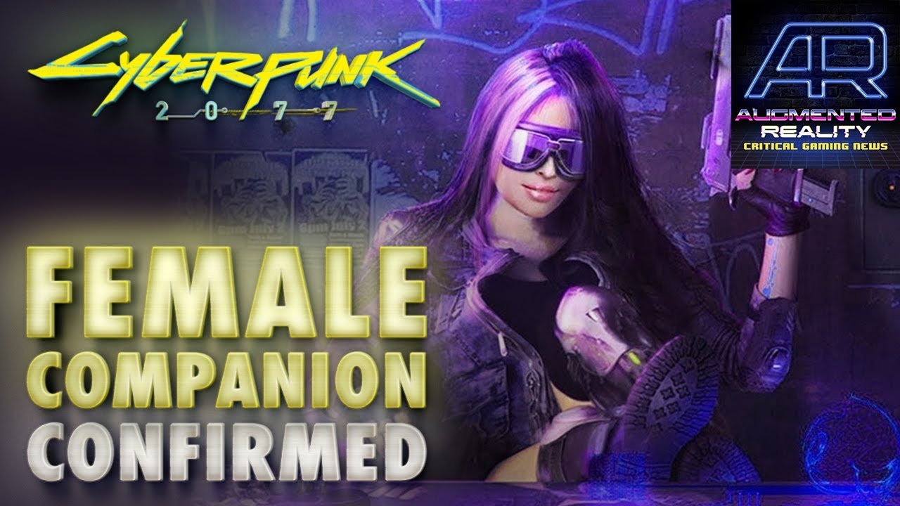 Podcast 107: Cyberpunk 2077 Female Companions; Anthem Patch Notes ...