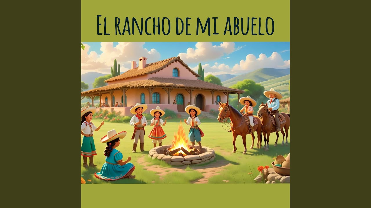 El rancho de mi abuelo - YouTube