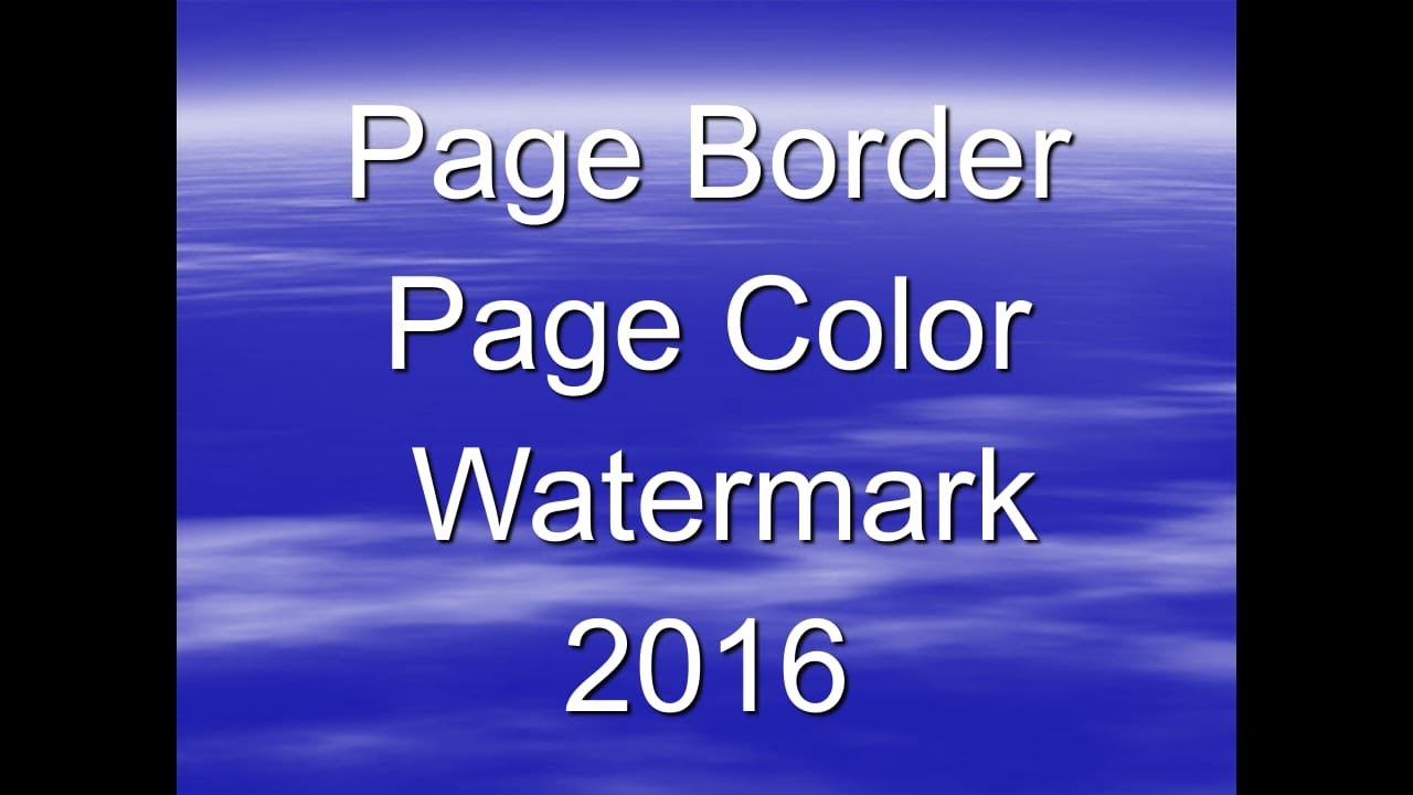 Watermark , Page Color , Page Border 2016 - YouTube