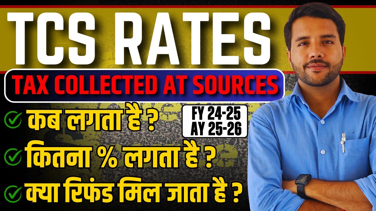 TCS (Tax Collected at Source) Full Details with Rate | Refund of TCS ...