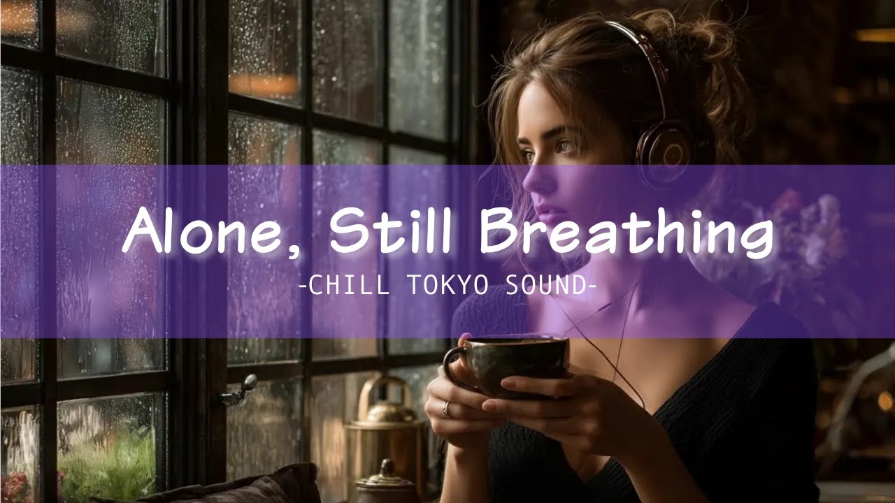 Alone, Still Breathing | Chill Rap × Lo-fi Beat for Late Nights - YouTube